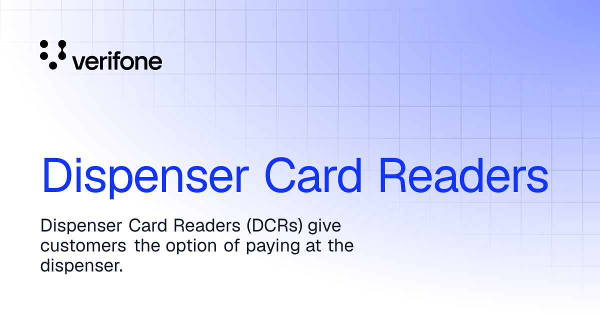 Dispenser Card Readers | Verifone Documentation Portal